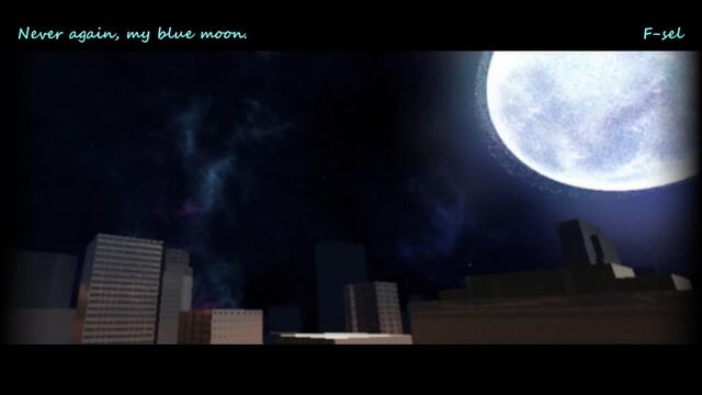 Never again, my blue moon. / F-sel feat. 重音テト - 2024/2/22(木) 18:50開始 - ニコニコ生放送